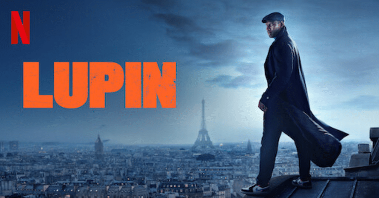 Lupin - Part 1 ★★★★ - Series review - Popvaulture